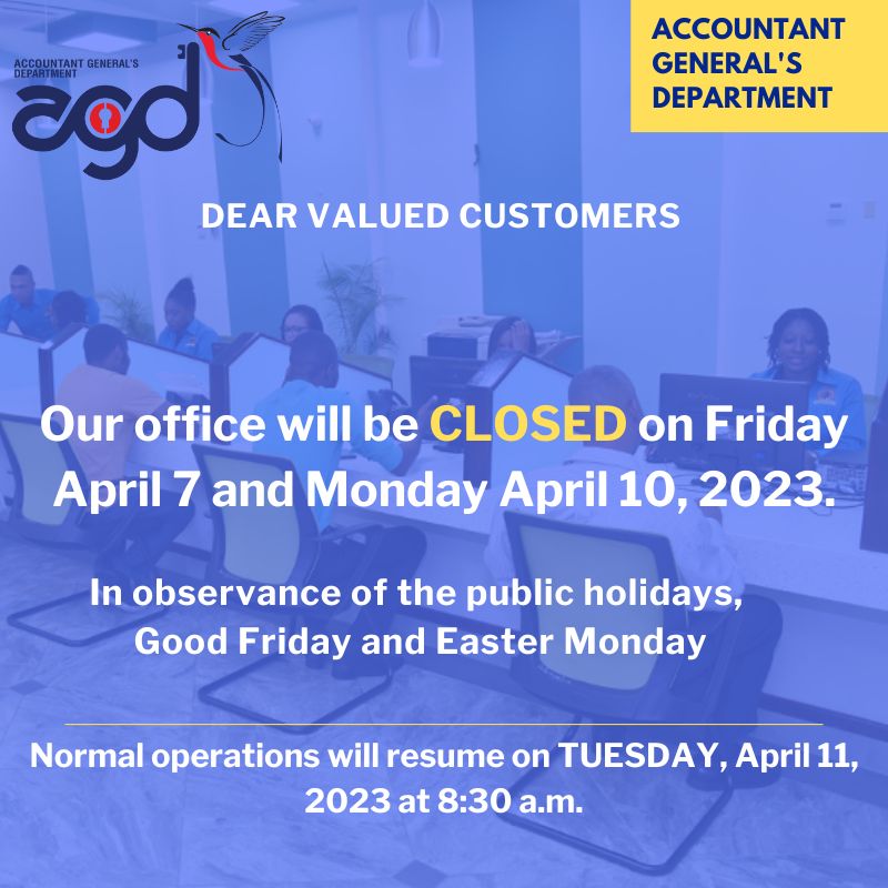 Easter Closure Notice – Accountant General's Department